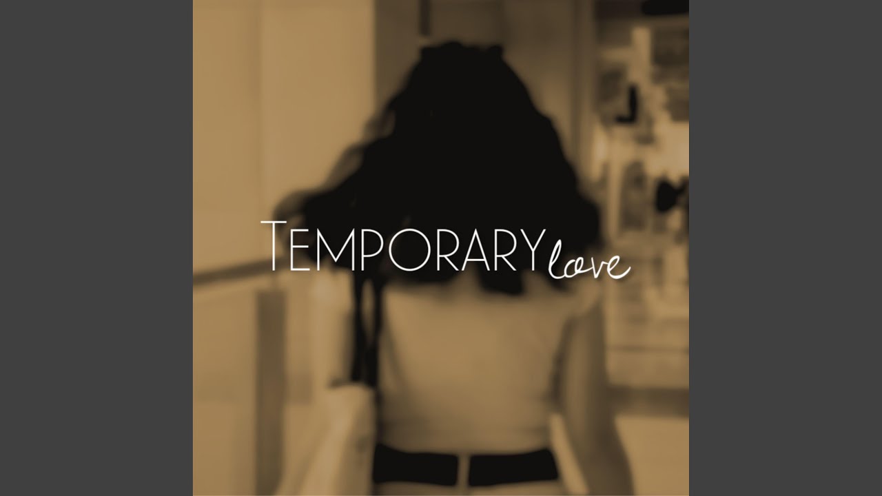 Temporary Love (Remastered) - YouTube
