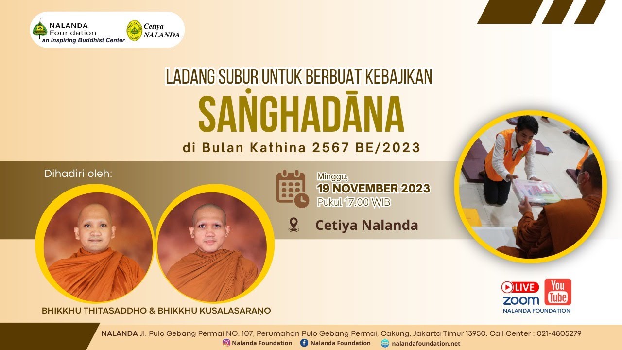 Saṅghadāna di Masa Kathina 2567 BE || Cetiya Nalanda & Nalanda ...