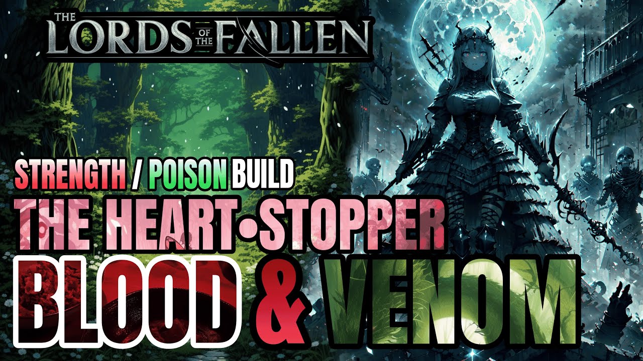 Lords of the Fallen - Extremely POWERFUL "The Heart Stopper" - Strength ...
