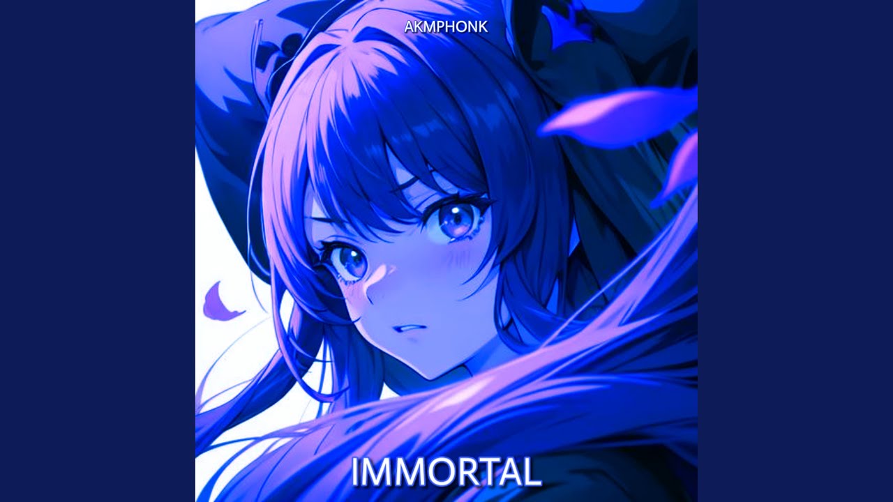 IMMORTAL - YouTube