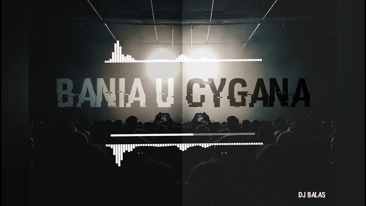 ZERO Bania u Cygana - Remix (Dj BaLaś) - YouTube