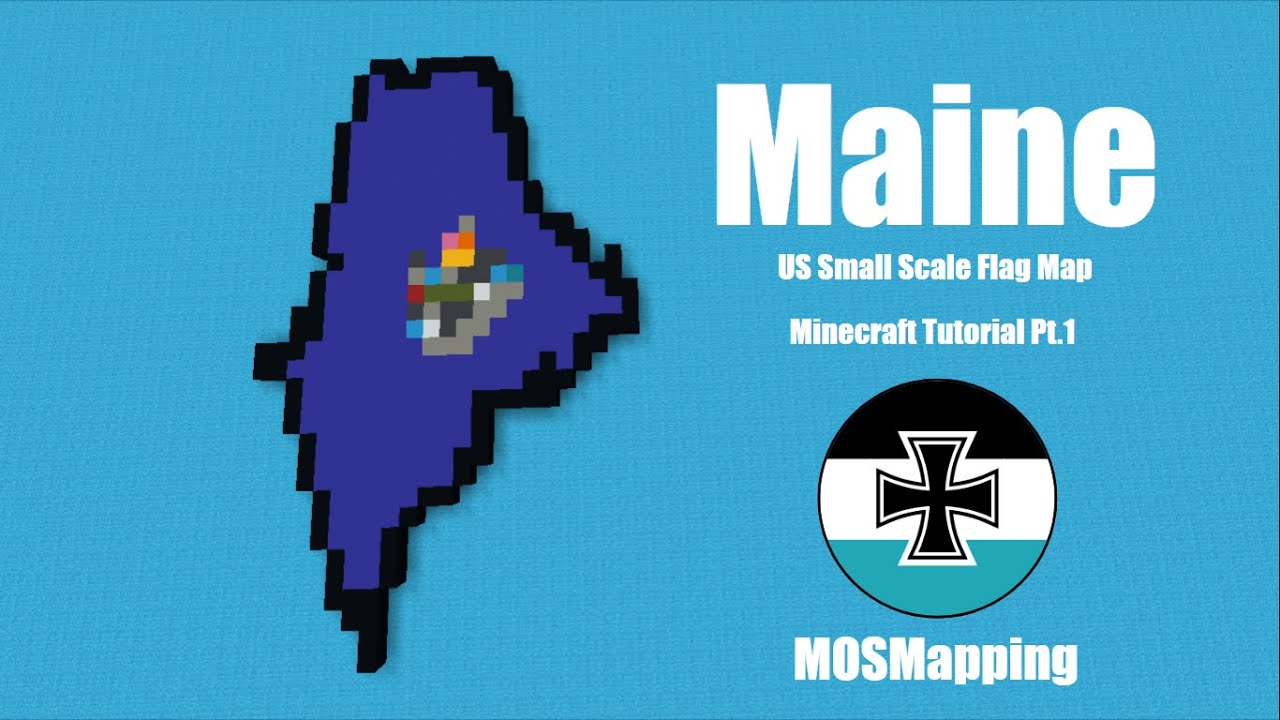 Maine - Small Scale US State Flag Map Minecraft Tutorial [Part 1] - YouTube