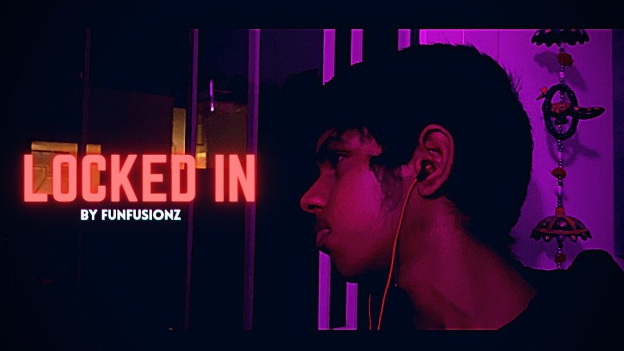 LOCKED IN - A Short Film || Fun Fusionz - YouTube