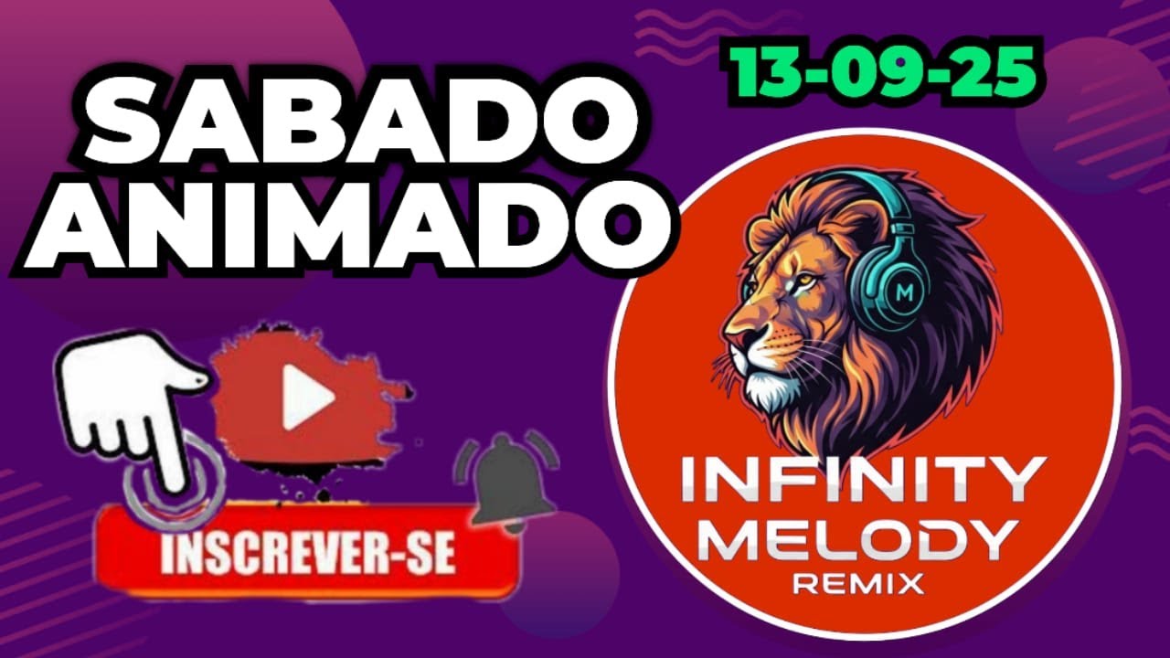 SABADO ANIMADO INFINITY MELODY 13-09-25 - YouTube