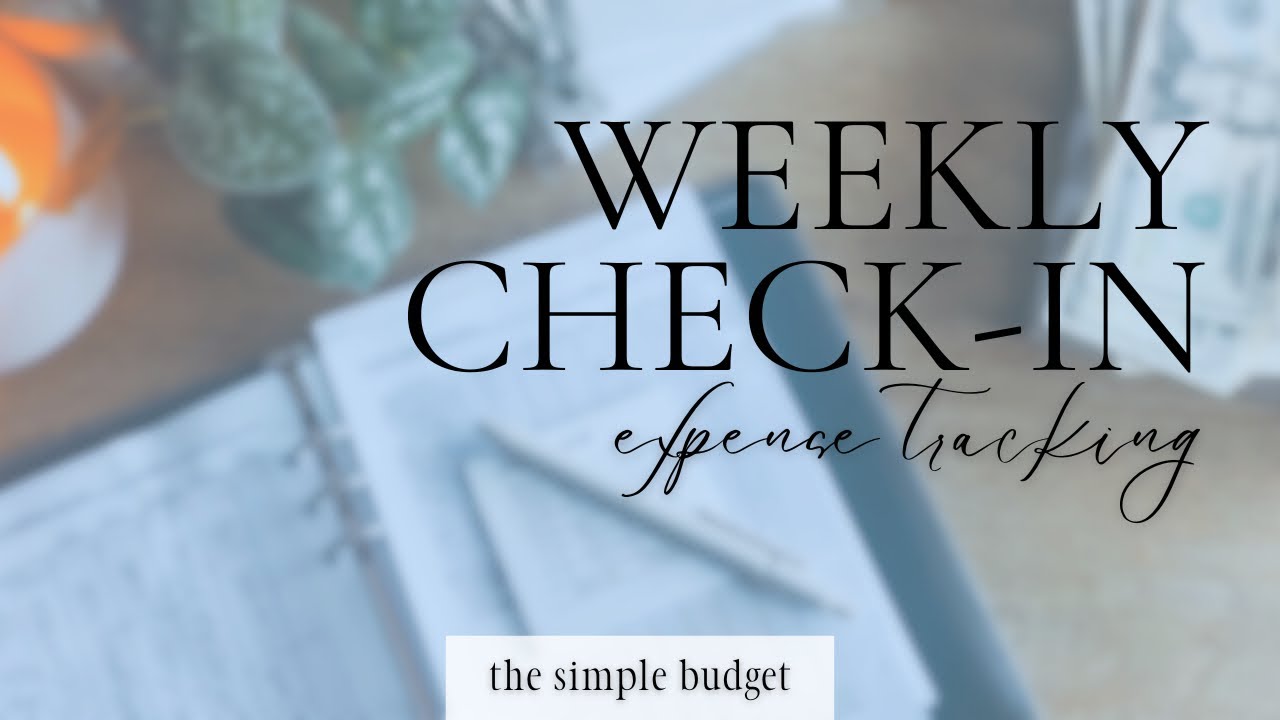 weekly check-in | expense tracking | budget accountability | family ...