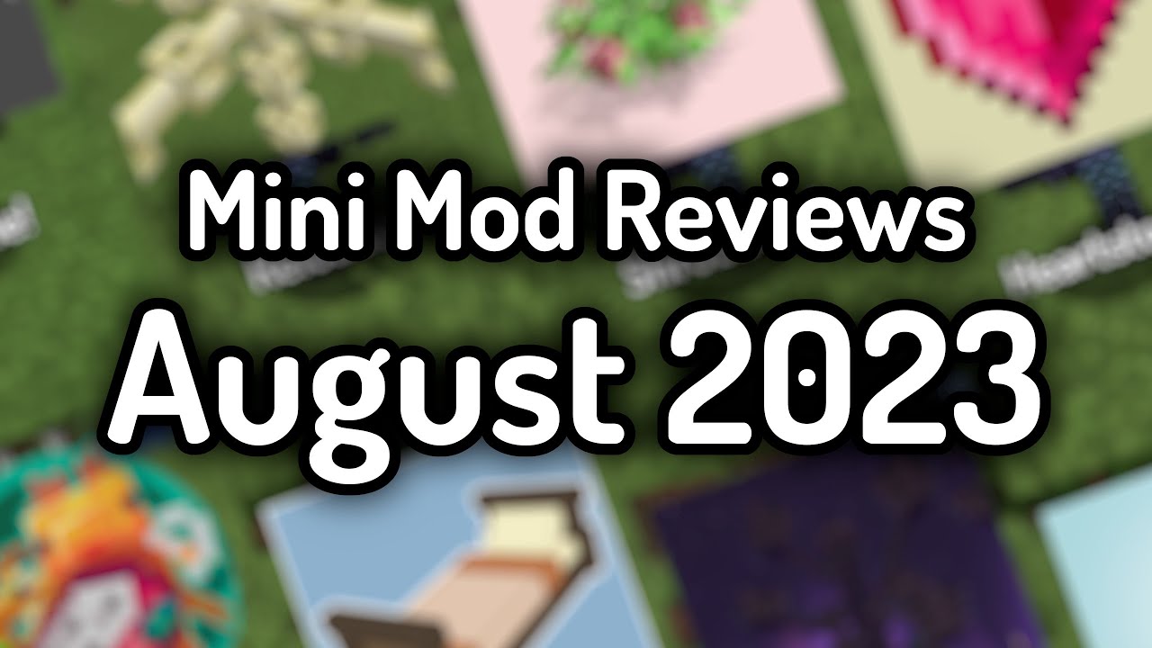 Mini Mod Reviews - August 2023 (COMPILATION) - YouTube