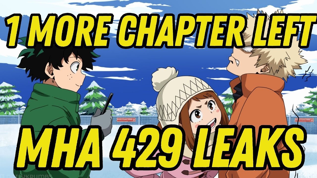 MHA 429 Leaks! 1 More Chapter Left! - YouTube