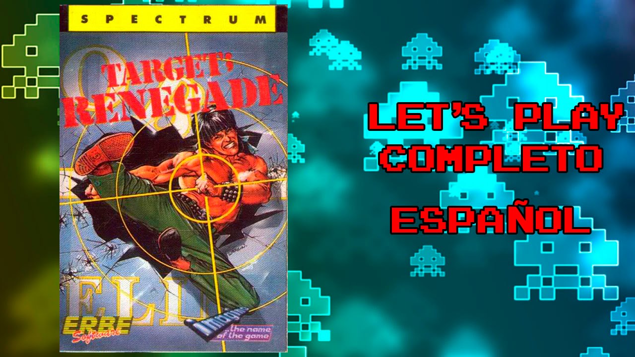 RENEGADE II - TARGET RENEGADE | ZX SPECTRUM | COMPLETO - YouTube
