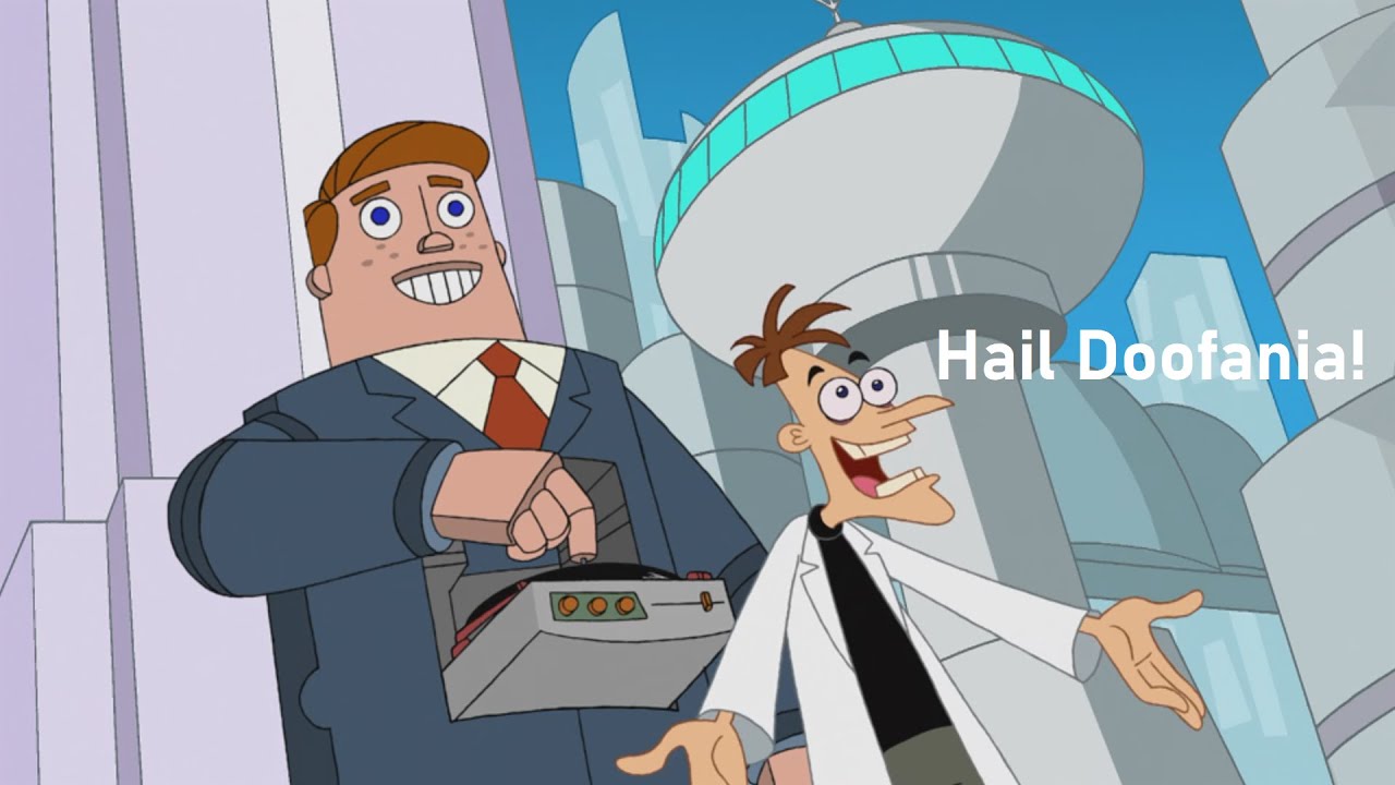 Phineas and Ferb - Hail Doofania! (Song) - YouTube