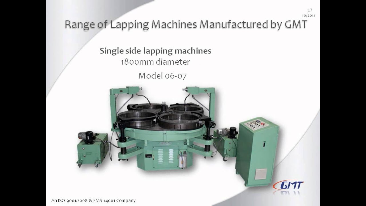 GMT Range of Lapping Machines - YouTube