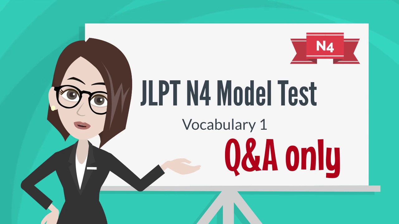 JLPT N4 Model test Q＆A only 1 - YouTube