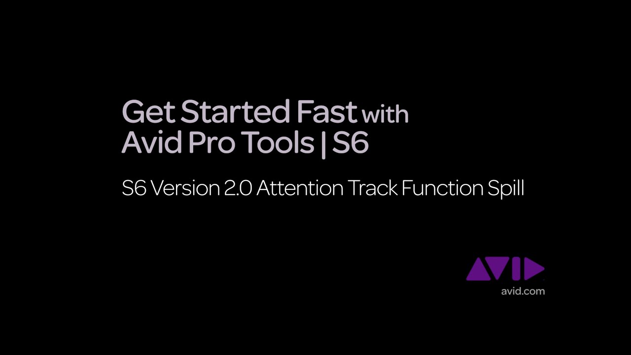 16. Get Started Fast with Avid Pro Tools | S6 - v2.0 Attention Track ...