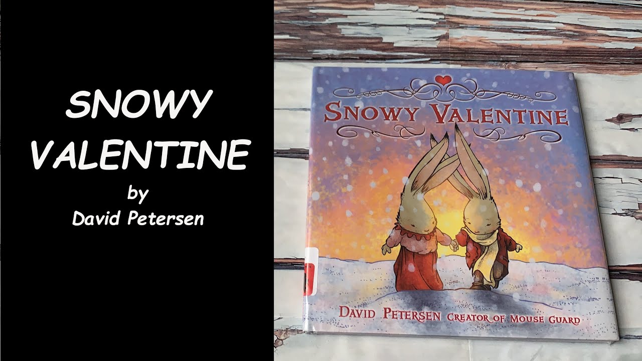 Read Aloud Book - Snowy Valentine - YouTube