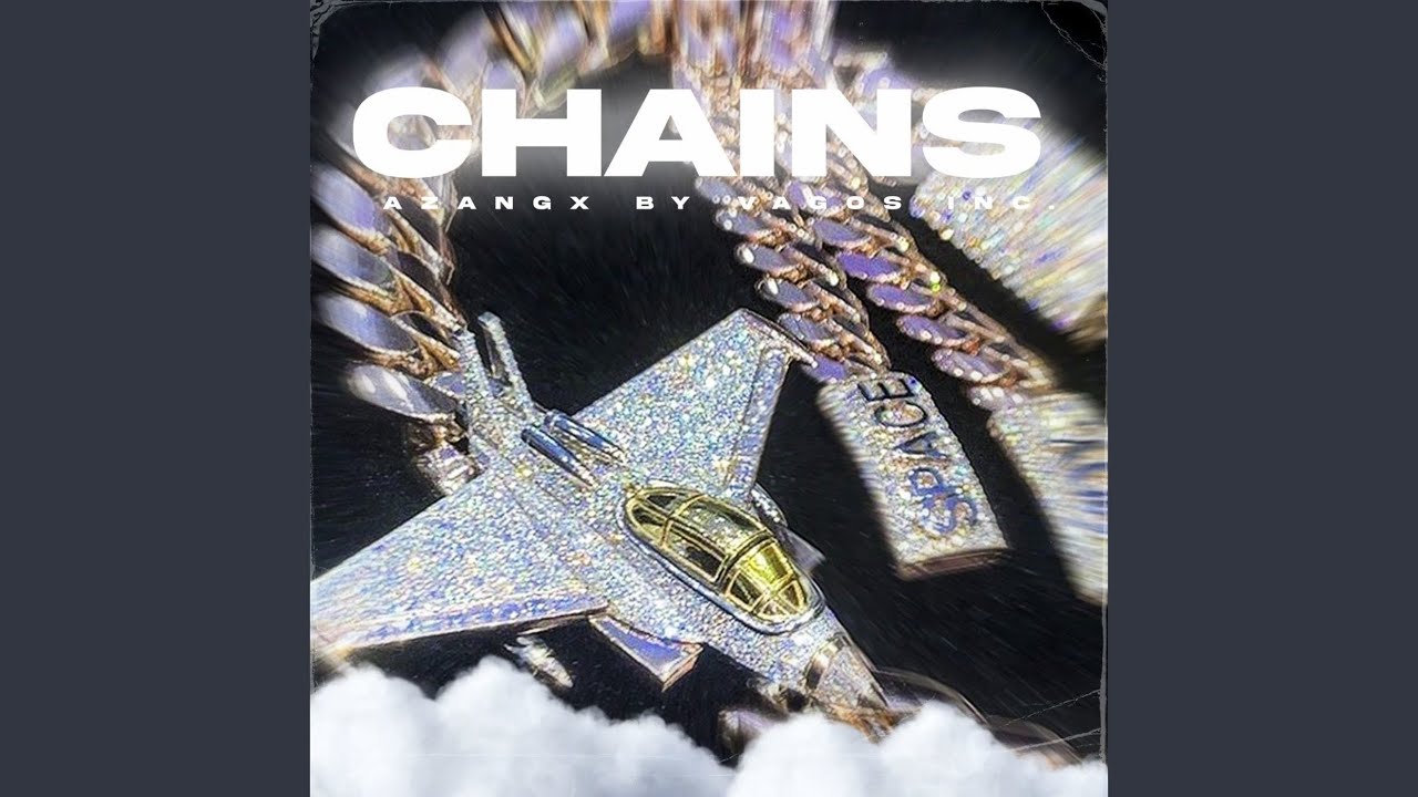 CHAINS - YouTube
