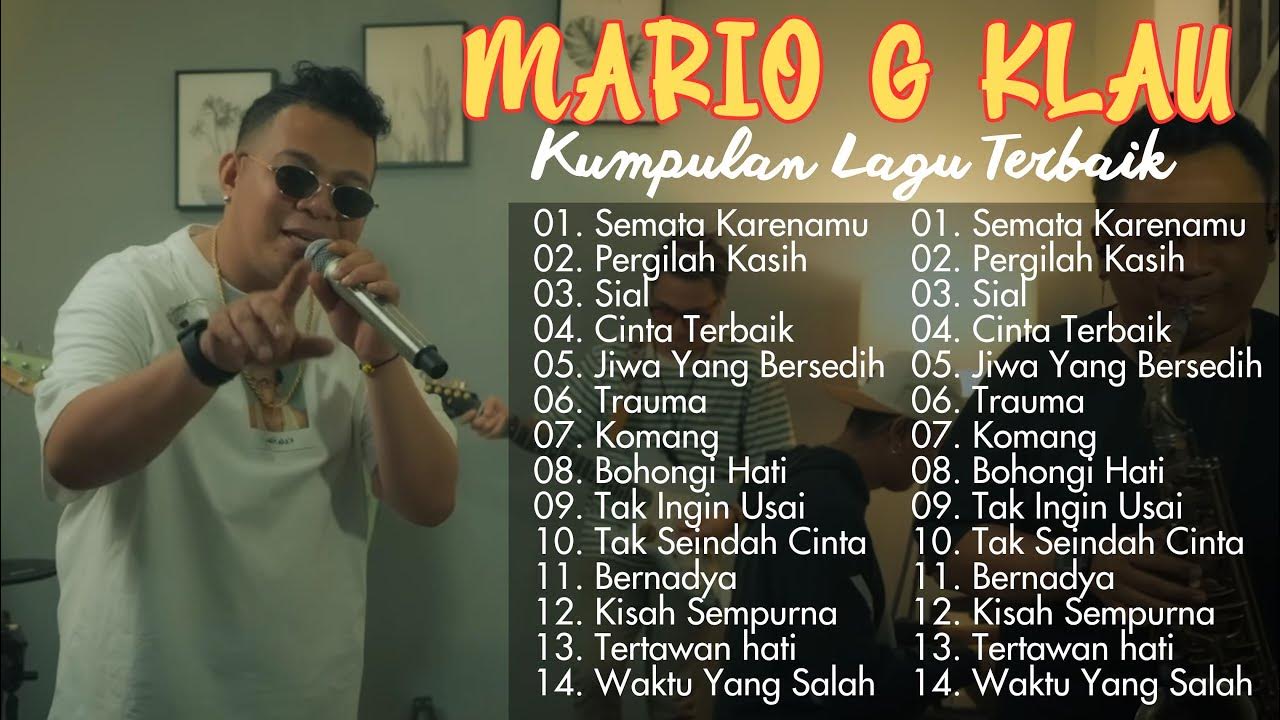MARIO G KLAU Full Album - Kumpulan Lagu Terbaru MARIO G KLAU 2024 - YouTube