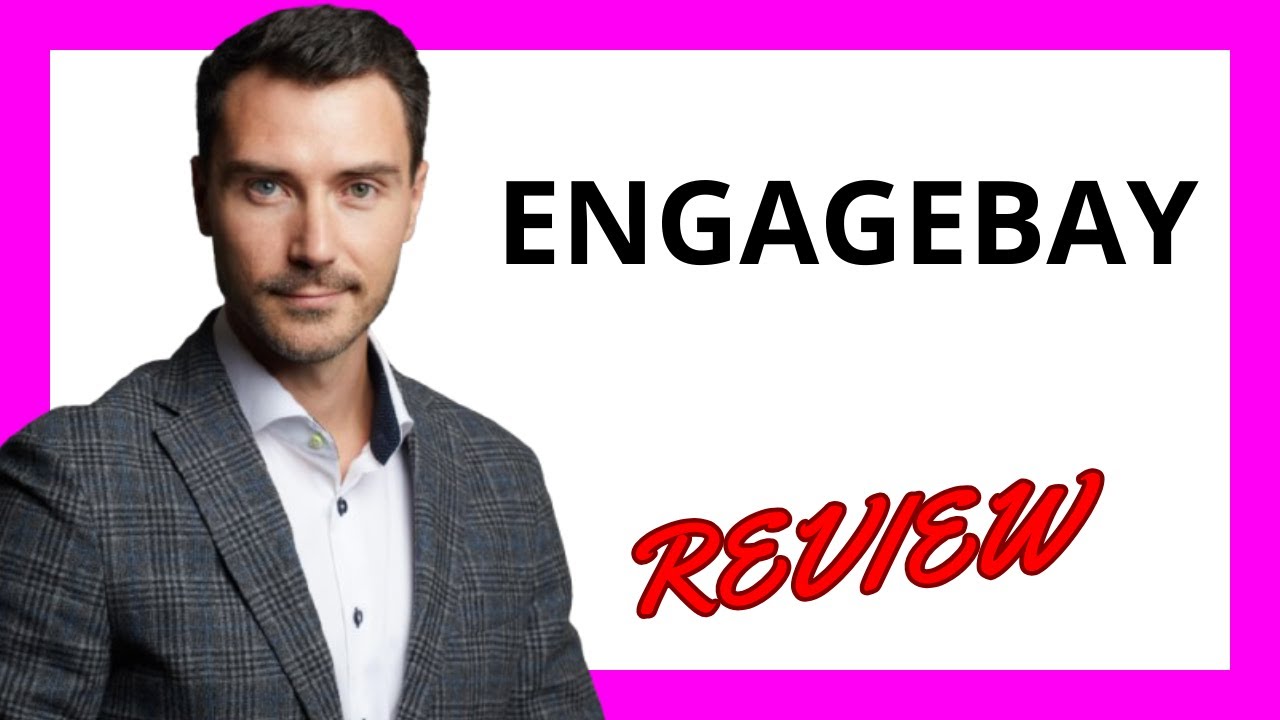 🔥 EngageBay Review: A Powerful and Affordable CRM Solution for Growing ...