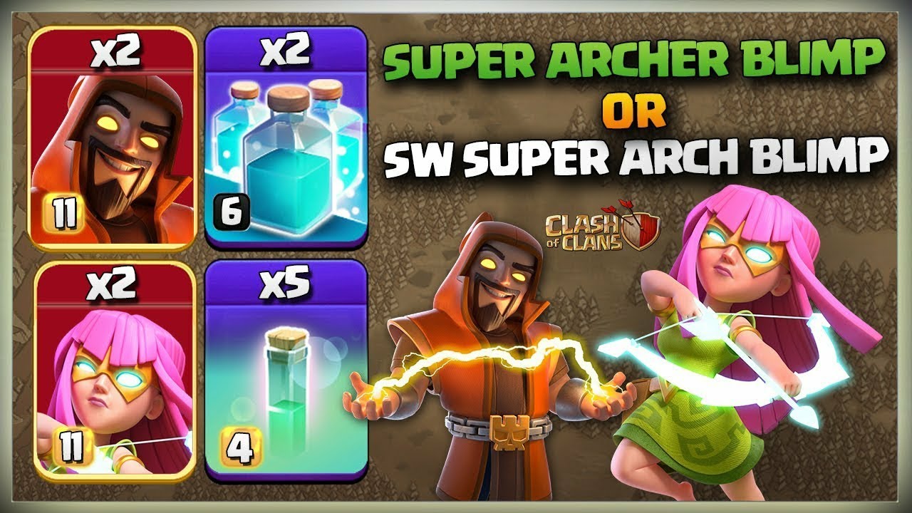 HOW To Easily 3 STAR a Th14 base with a th13 army ( SW SUPER ARCH BLIMP ...