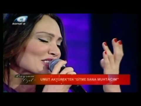 Umut Akyürek £££ GİTME SANA MUHTACIM