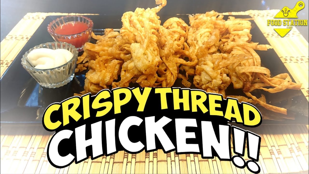 CRISPY THREAD CHICKEN | IFTAARI SPECIAL | FOOD STATION BY RIZWANA - YouTube