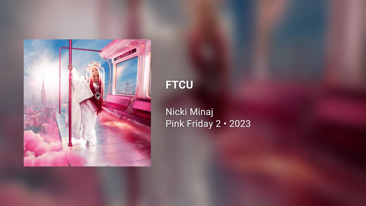Nicki Minaj - FTCU (528Hz) - YouTube