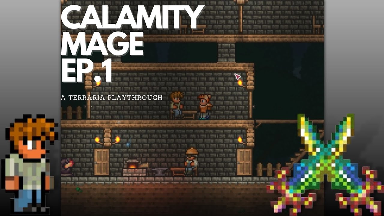 Getting Started! - Terraria CALAMITY mage playthrough ep. 1 - YouTube