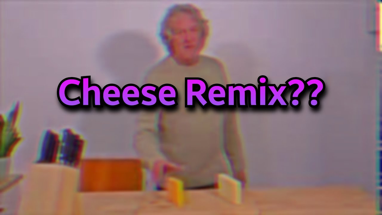 Cheese Remix - YouTube