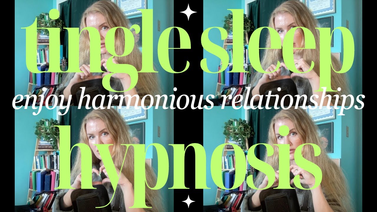 Deep Sleep HYPNOSIS ENJOY HARMONIOUS RELATIONSHIPS (Professional Hypnotist Kimberly Ann O'Connor ...