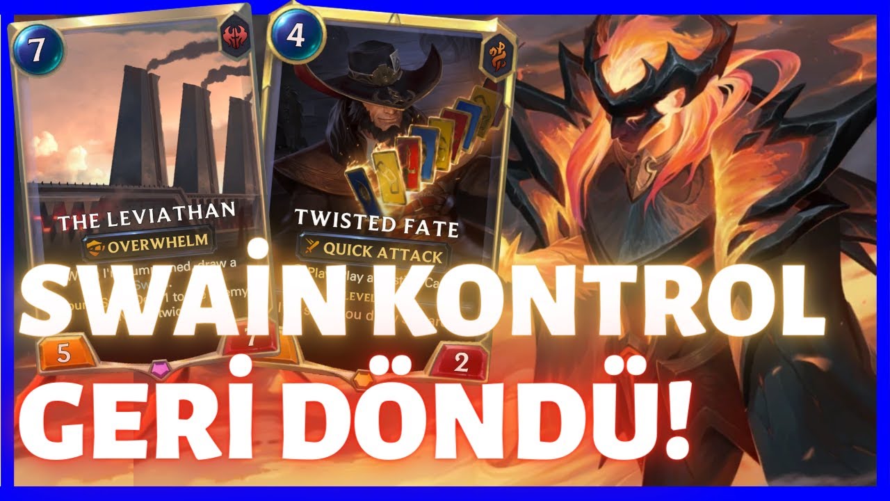 SWAİN HER ZAMANKİNDEN DAHA GÜÇLÜ! Klasik Deste: Swain/TF Kontrol ...