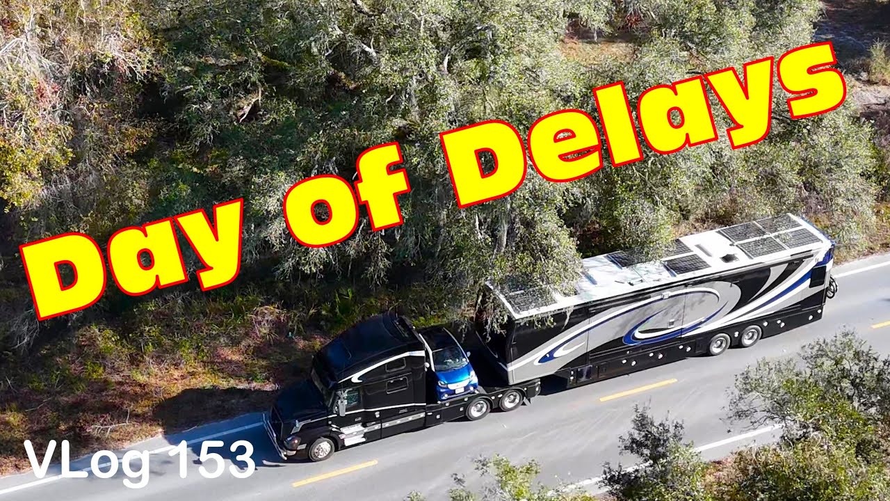 DETOURS, DELAYS, DEADLINES! HDT RV Travel Day. Fulltime RV Life ...
