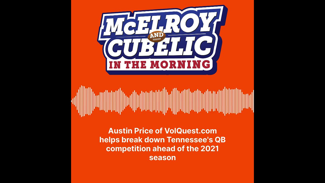 VolQuest.com's Austin Price Breaks Down The Vols' QB Competition - YouTube