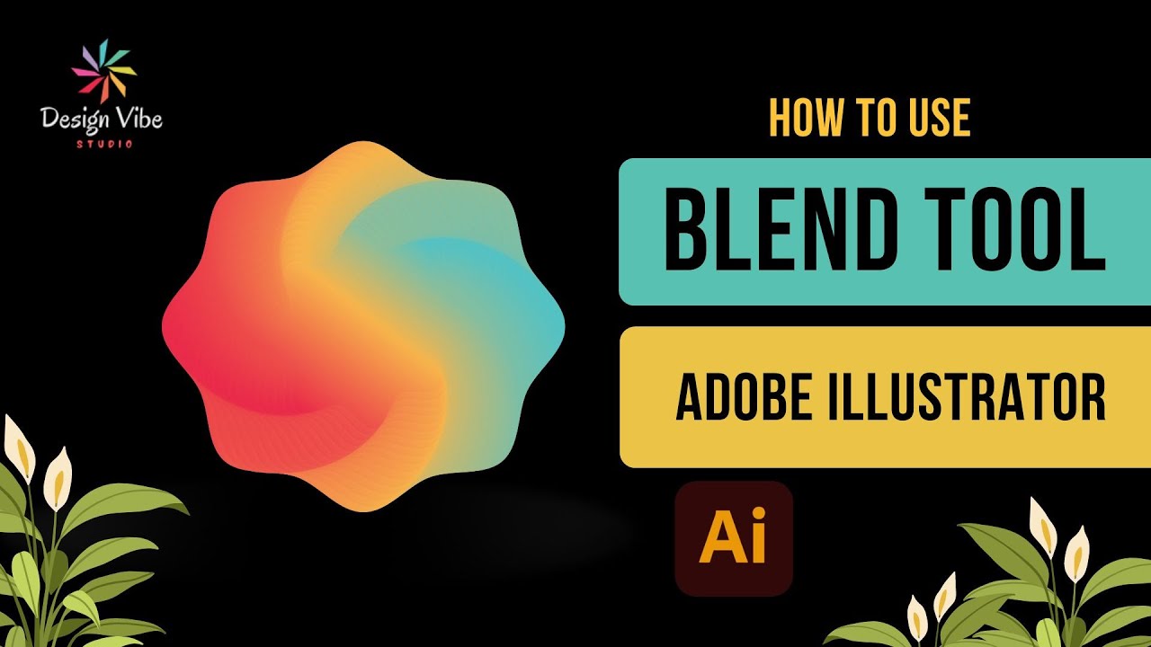 How to Use the Blend Tool in Adobe Illustrator #AdobeIllustrator#IllustratorTutorial#BlendTool ...