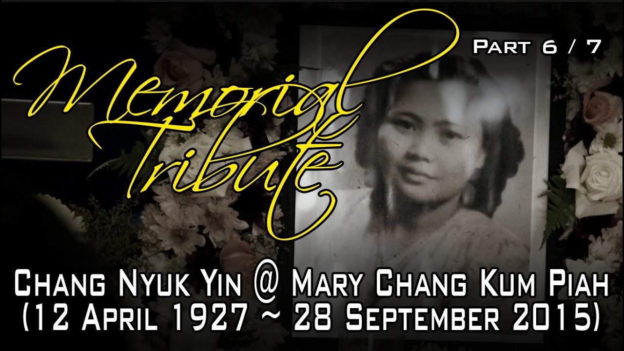 Mary Chang Memorial Photo's & Videos Part 6 (12 April 1927 ~ 28 ...