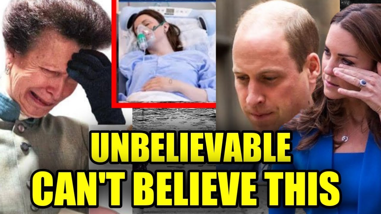 Princess Anne burst in tears after news of Kate Middleton cancer ...