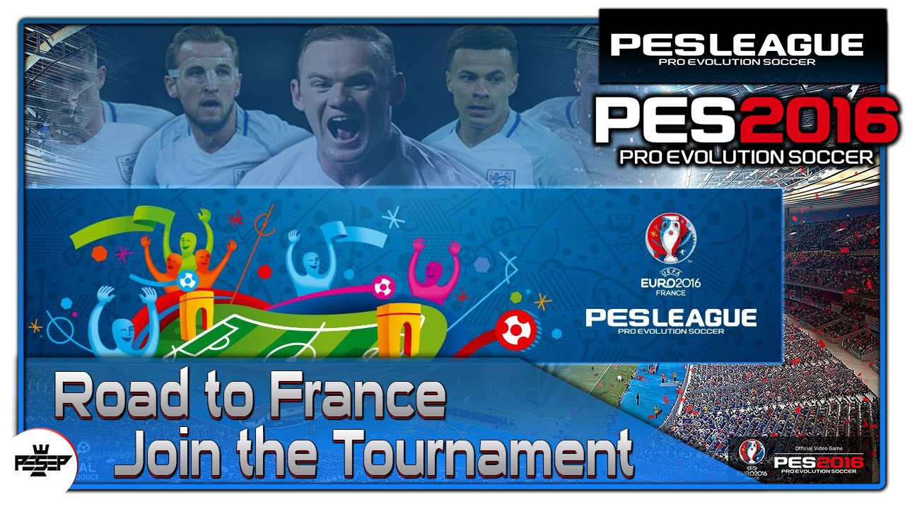 PES 2016 Tournament - PESLeague (ROAD TO FRANCE) - YouTube