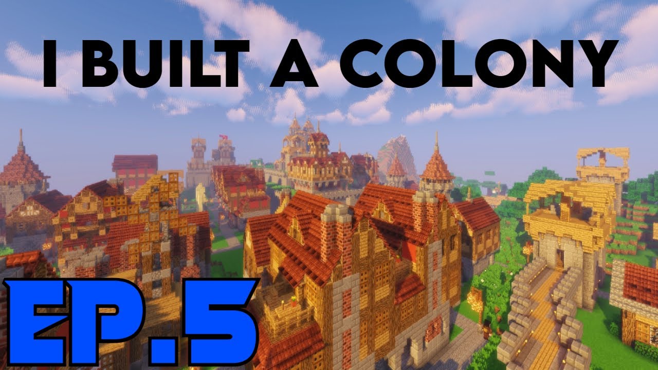 I Built A Colony In Minecraft - Valhelsia 4 - Ep. 5 - YouTube