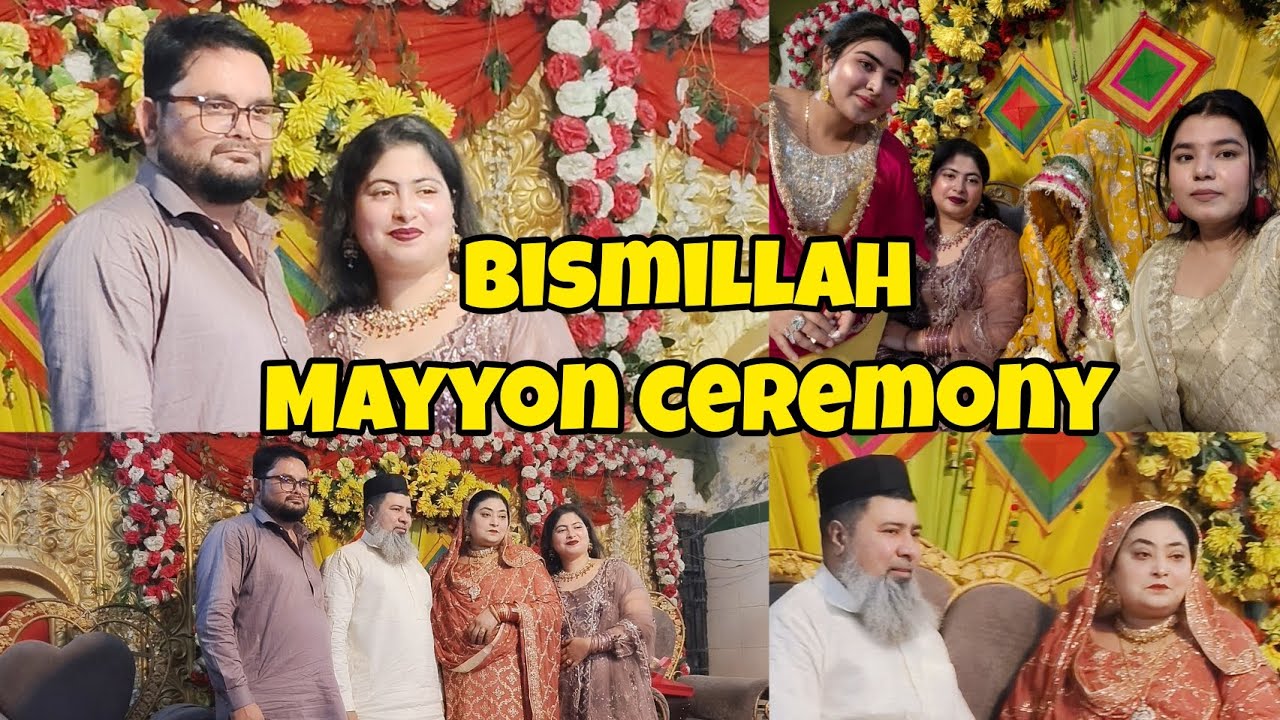 Ho gai ji Bismillah ghr k functions ki || Mayyon ceremony || 💛💛 - YouTube