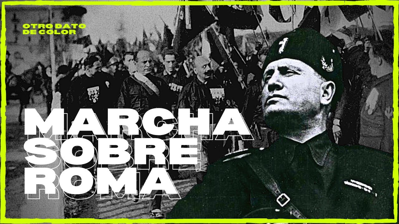 La MARCHA SOBRE ROMA de MUSSOLINI | RESUMEN COMPLETO | otro dato de ...