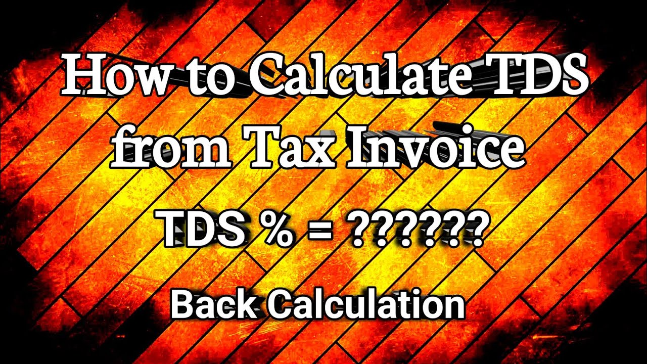 How to Calculate TDS from Tax Invoice // TDS Calculate Manually ...