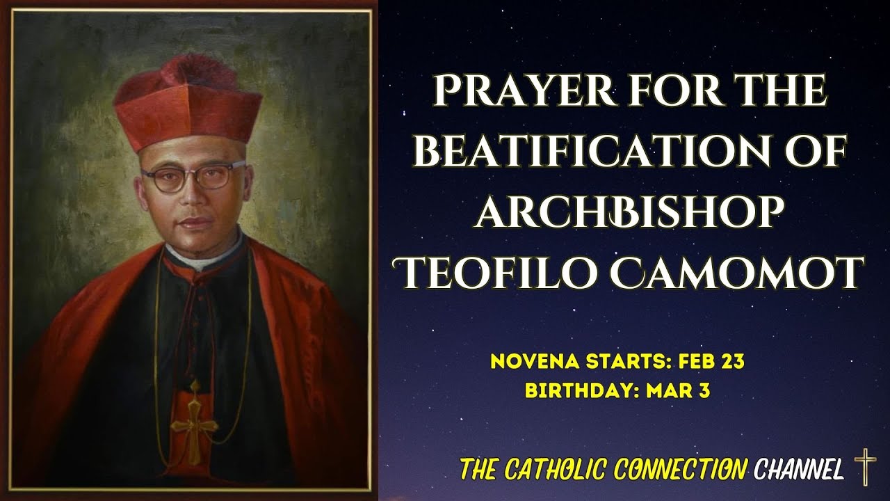 Archbishop Teofilo Camomot: Prayer for the Beatification - YouTube