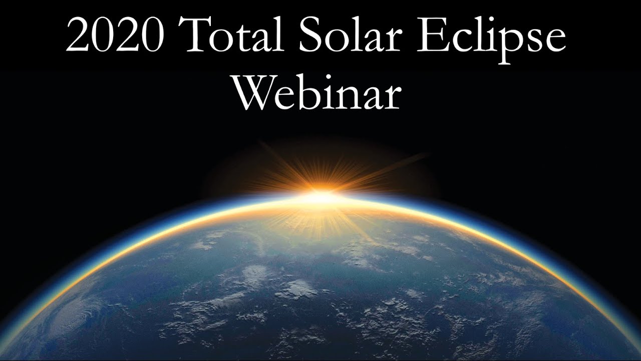 Total Solar Eclipse Webinar 2020 - Wilderness Travel - YouTube