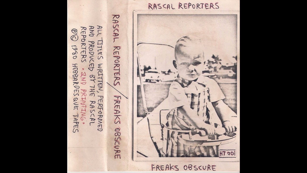 Rascal Reporters - Freaks Obscure (1980) FULL TAPE - YouTube