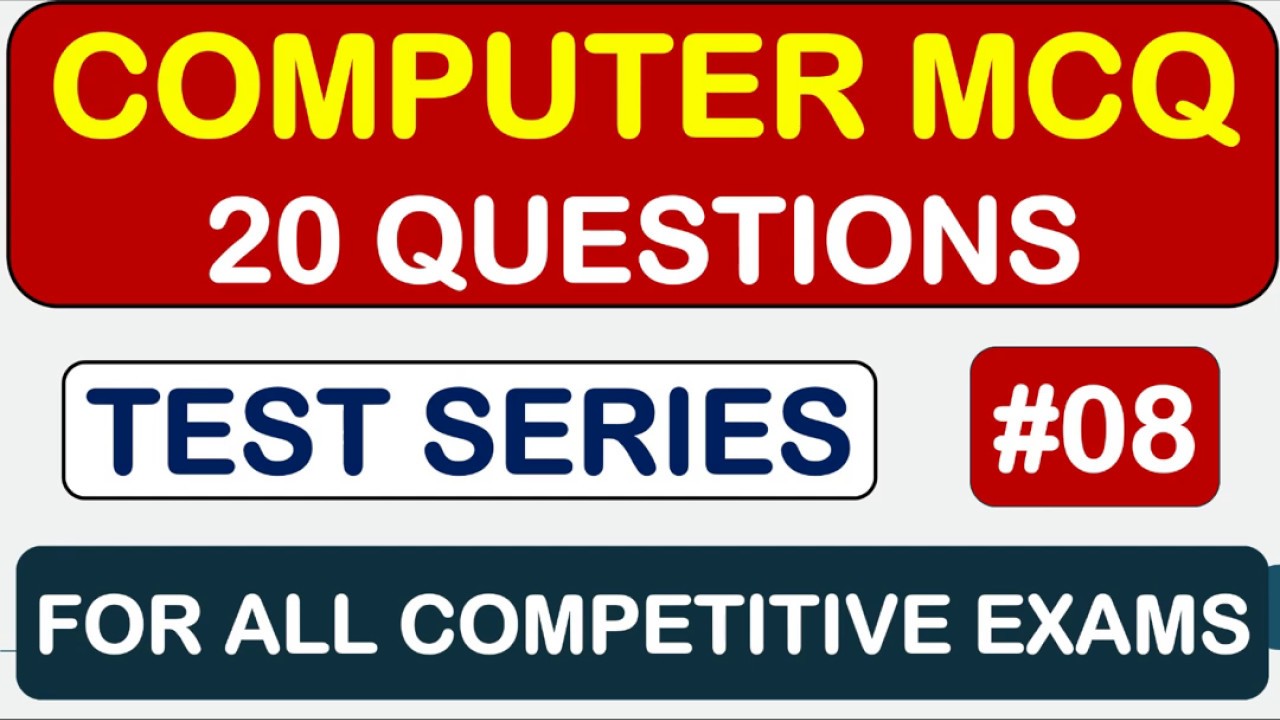 COMPUTER MCQ 20 QUESTIONS TEST SERIES 08# FOR ALL COMPETITIVE EXAMS # ...