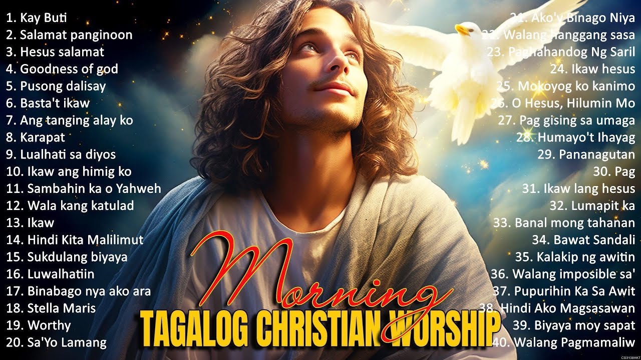 Tagalog Christian Worship Early Morning Songs Salamat Panginoon 🙏 Kay ...
