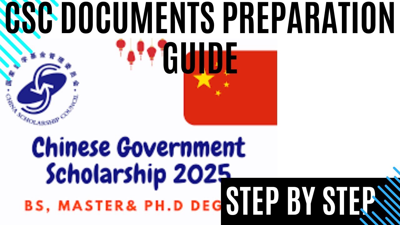 Documents required and preparation for CSC scholarship: Complete and ...