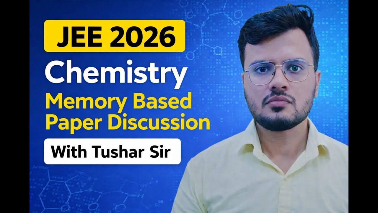 JEE 2026 Chemistry Memory-Based Paper Discussion Jan 21 Shift -1🧪📘 ...