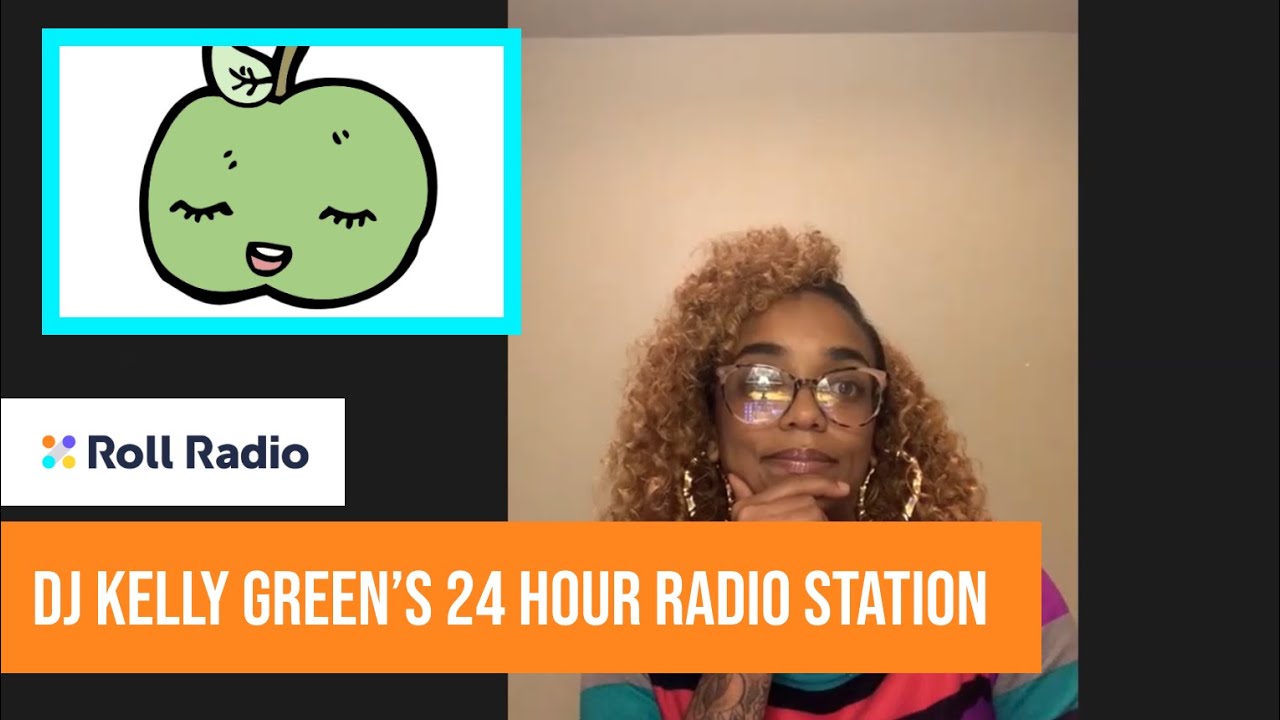 DJ Kelly Green’s 24 Hour Radio Station - YouTube
