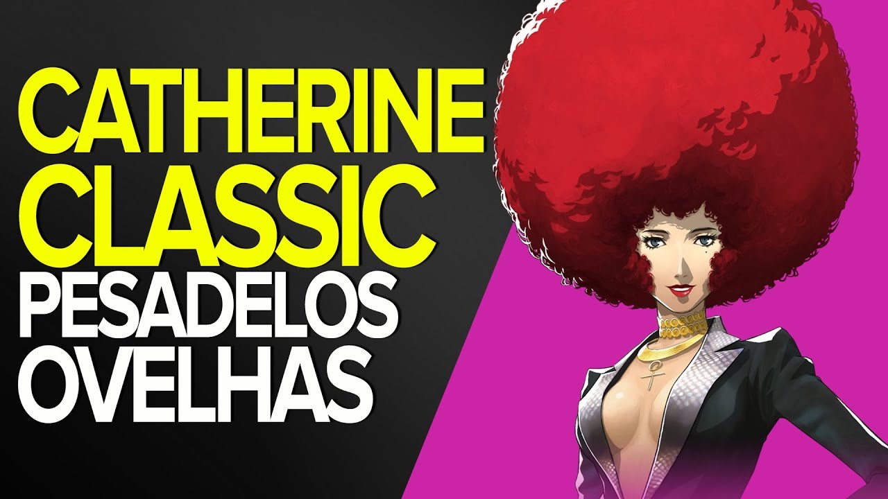 CATHERINE CLASSIC #1 - O INÍCIO DO PESADELO - YouTube
