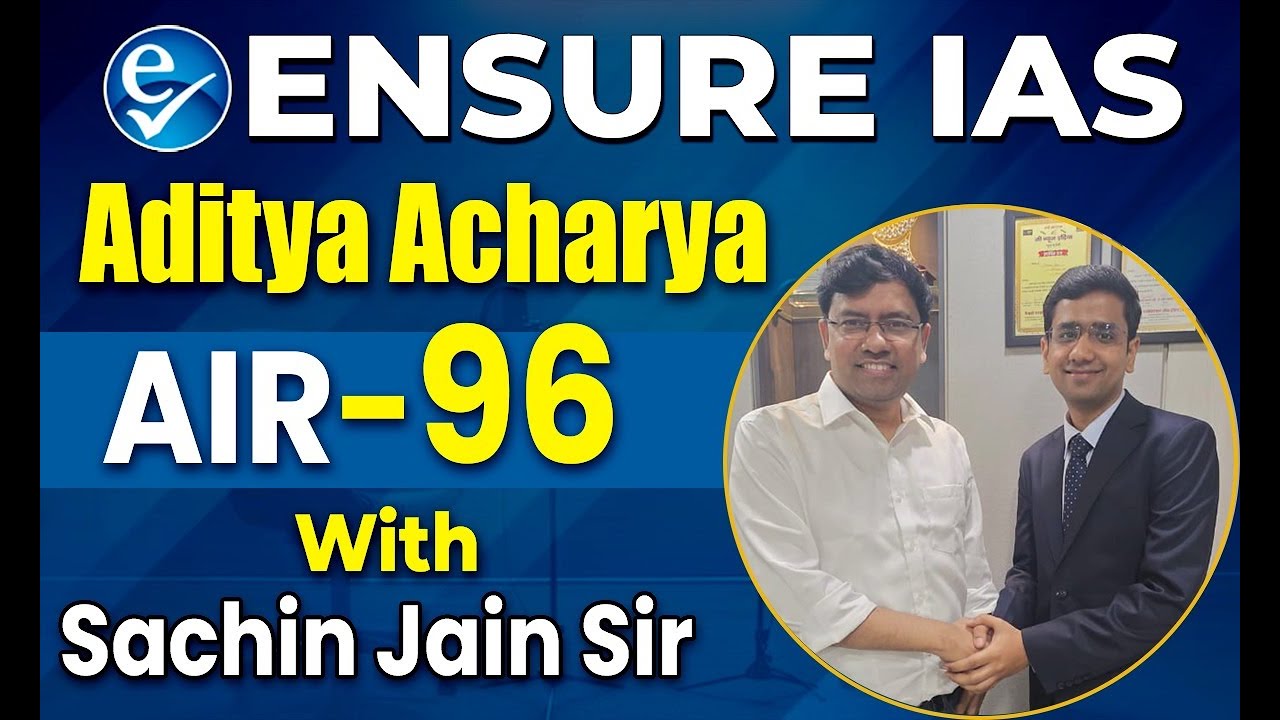 ADITYA ACHARYA | AIR-96 | UPSC Result 2025 | CSE 2024 Topper | ENSURE ...