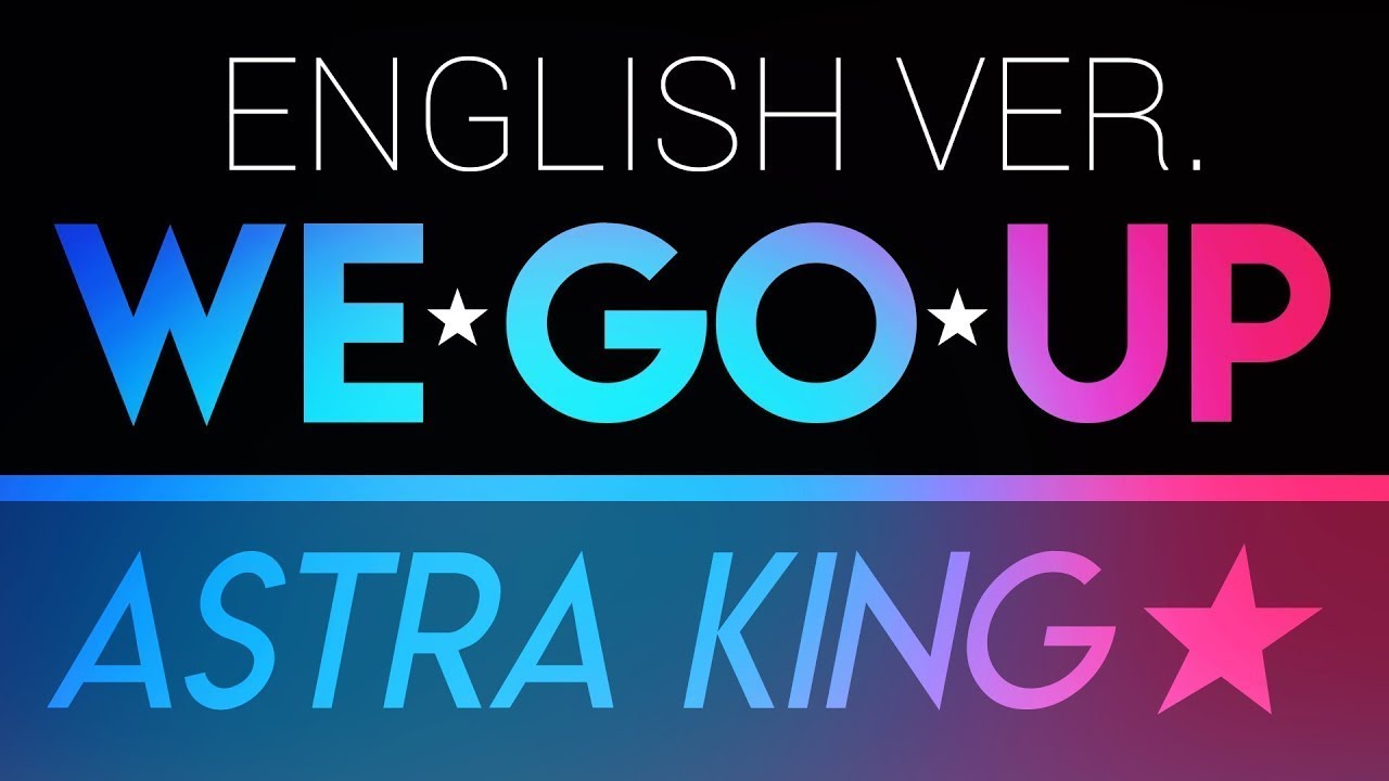 NCT DREAM 'We Go Up' English Cover (Lyrics) | Astra King - YouTube