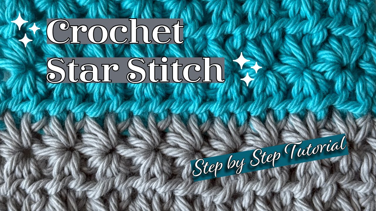 Crochet Star Stitch Tutorial for Beginners - YouTube